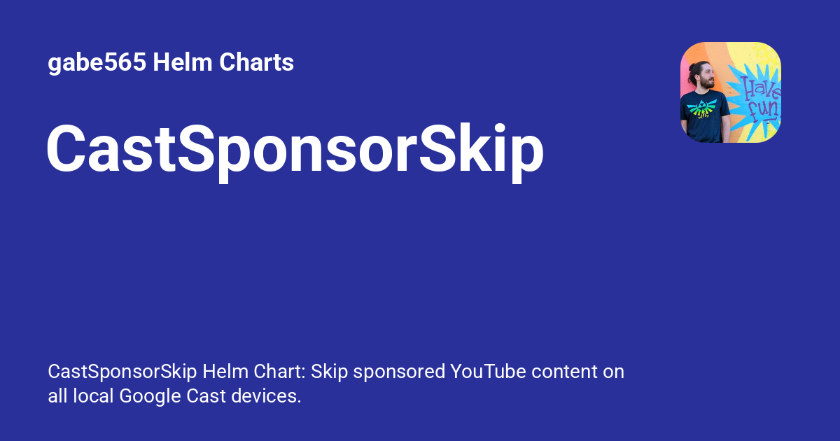 CastSponsorSkip - gabe565 Helm Charts