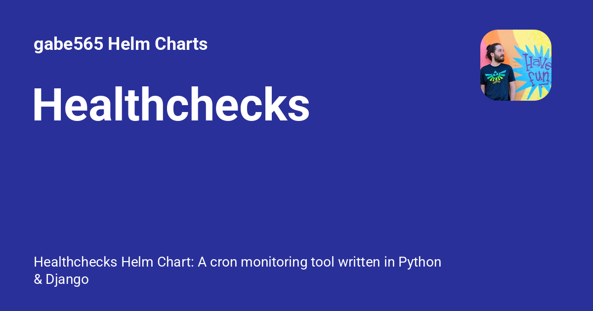 Healthchecks - gabe565 Helm Charts