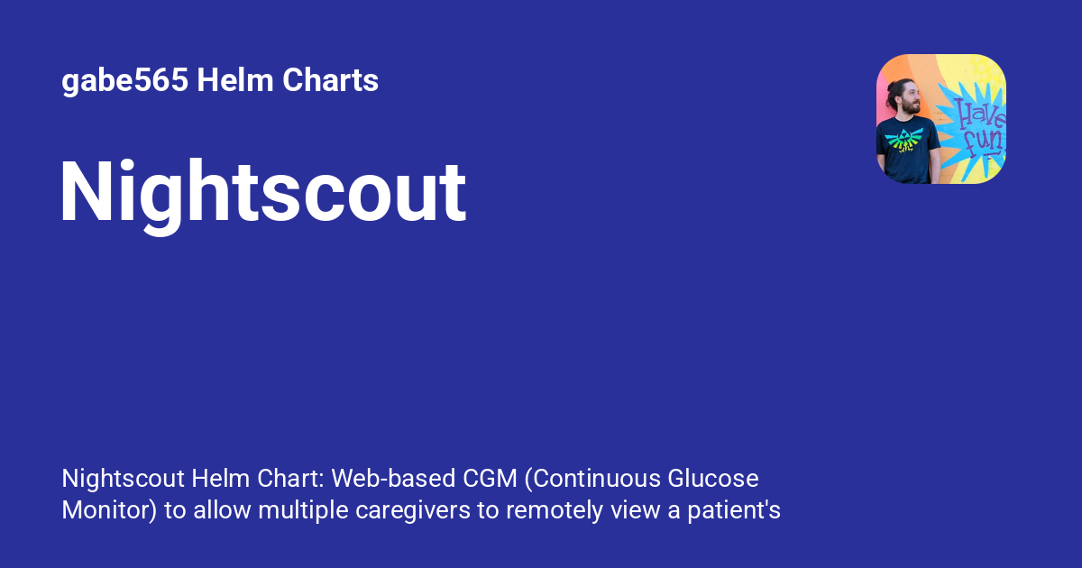 Nightscout - gabe565 Helm Charts
