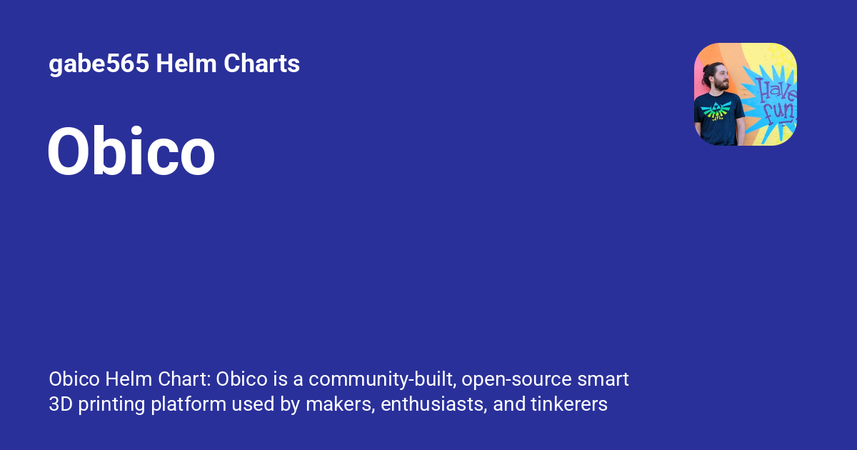 Obico - gabe565 Helm Charts