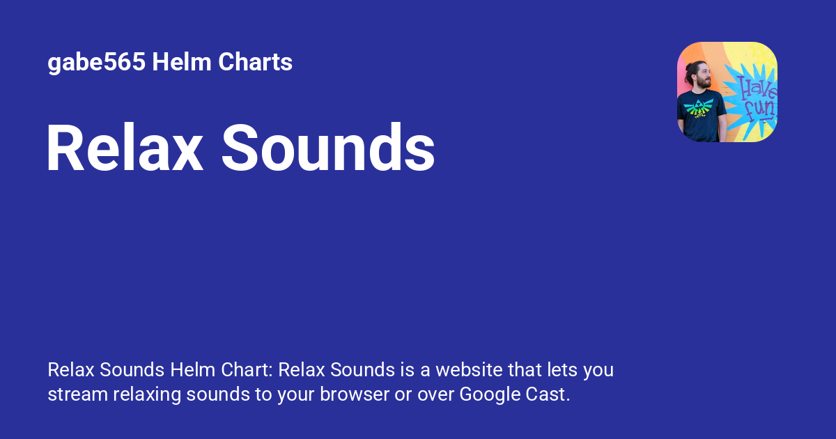 Relax Sounds - gabe565 Helm Charts