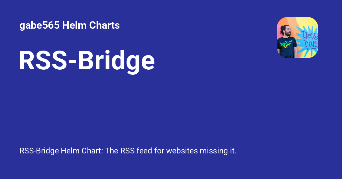 RSS-Bridge - gabe565 Helm Charts